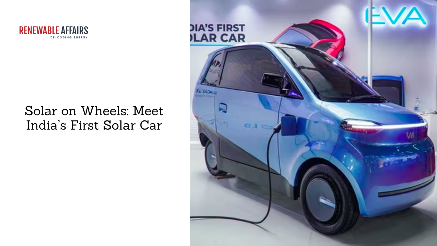 Solar on Wheels: Meet India’s First Solar Car