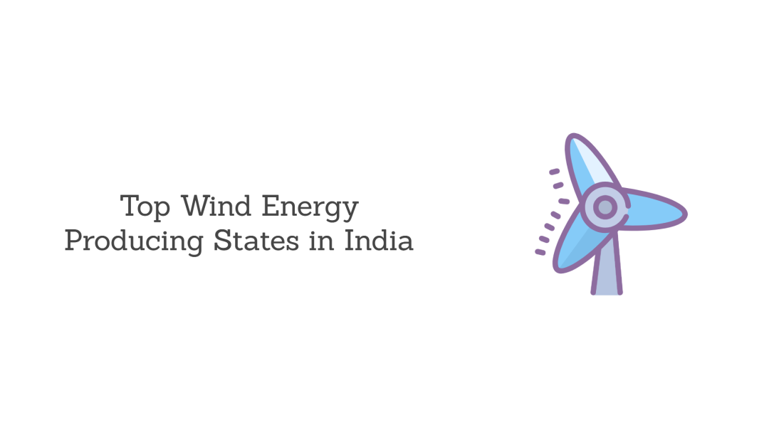 Top Wind Energy-Producing States in India (Latest Data 2025)