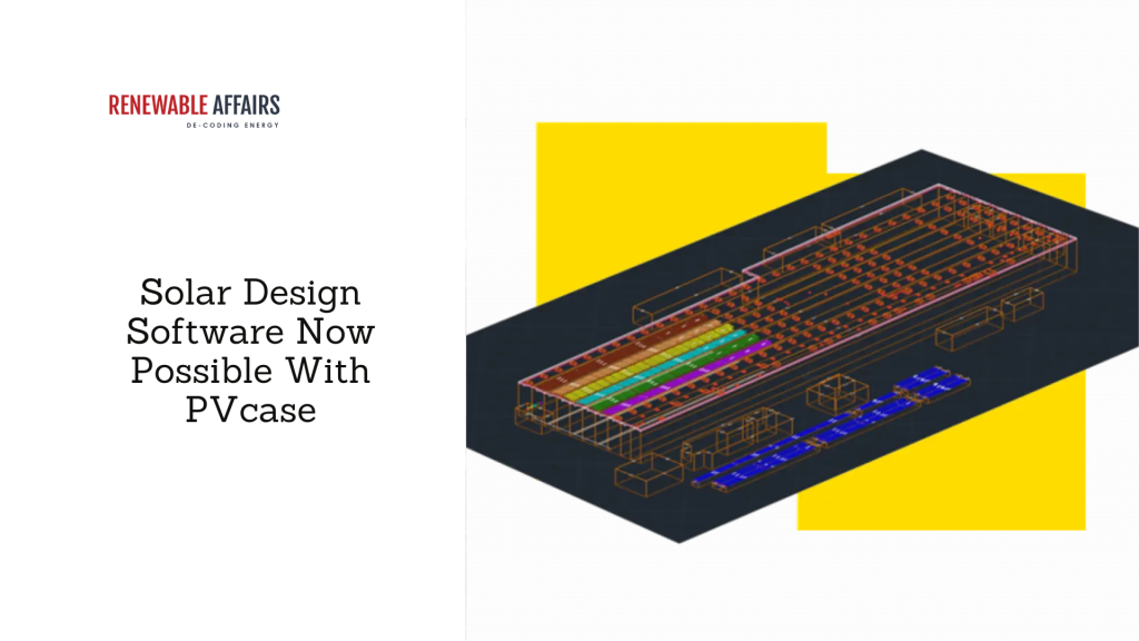 Solar Design Software Now Possible With PVcase